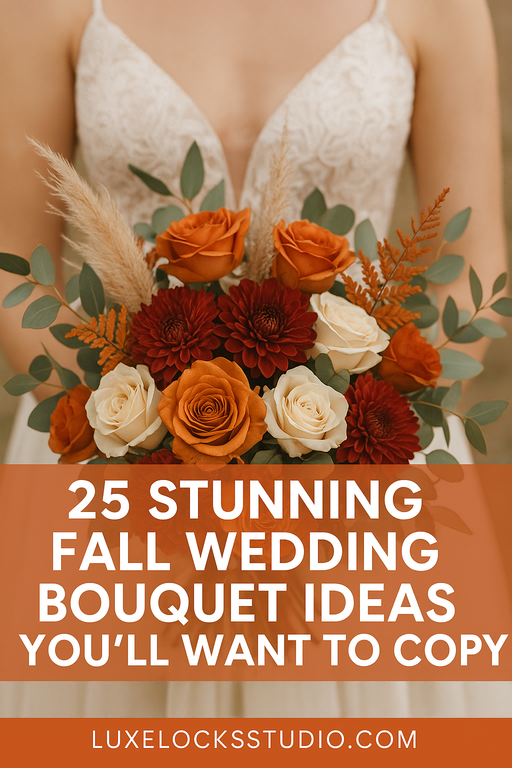 25 Breathtaking Fall Wedding Bouquet Ideas Brides Are Obsessed With ...